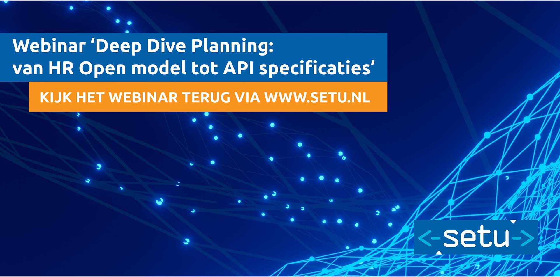 Terugkijken webinar 'Deep Dive Planning: van HR Open model tot API ...